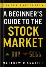 دانلود کتاب A Beginner's Guide to the Stock Market by Matthew R ...